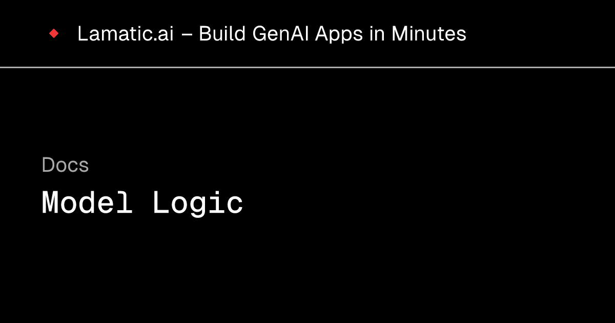 Model Logic - Lamatic.ai Docs