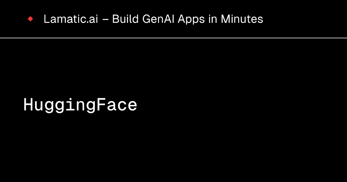 HuggingFace - Lamatic.ai Integrations
